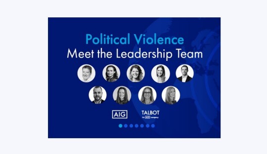 Political Violence Insurance | Talbot AIG